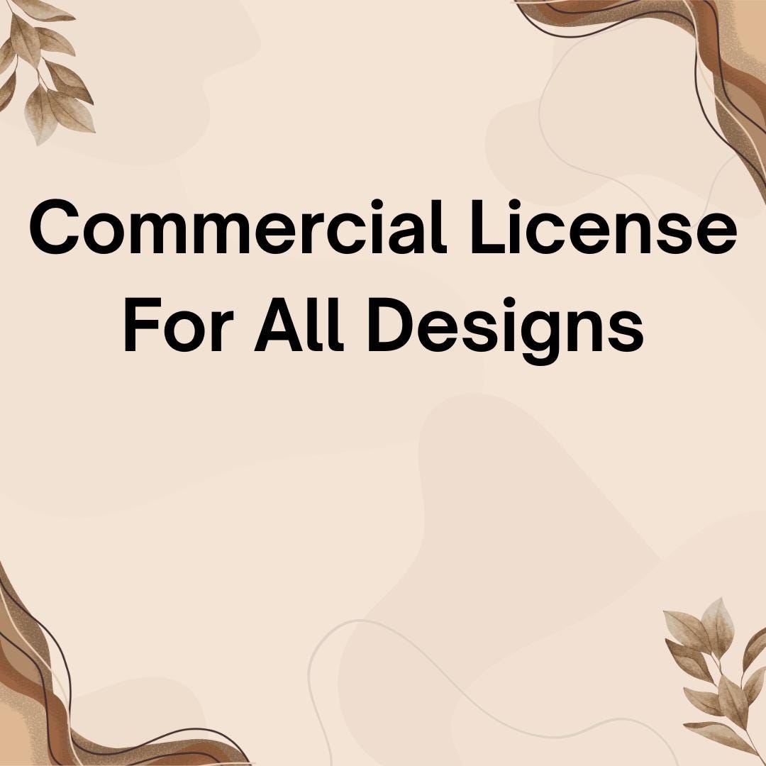 Commercial License for SVG Designs – Use My Files on Shirts, Mugs ...