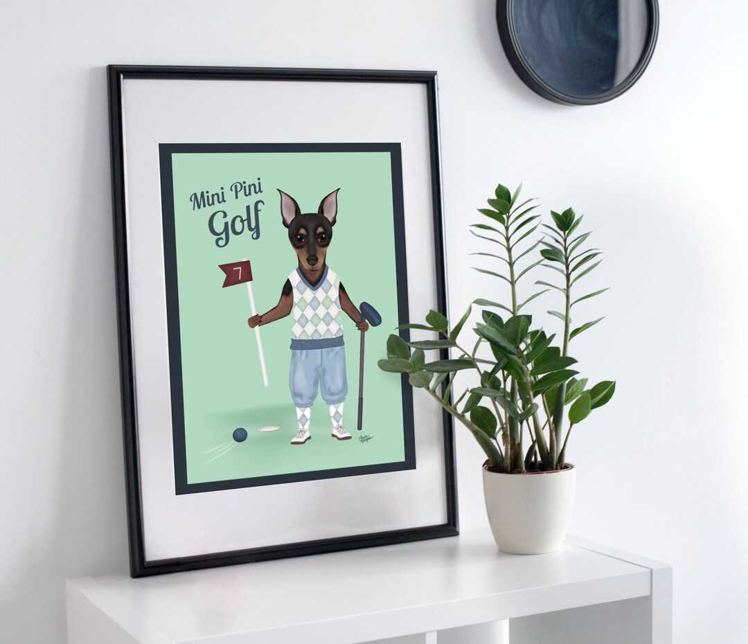 Miniature Pinscher Gift, Art Print, Min Pin, Mini Golf, Funny Dog, by ...