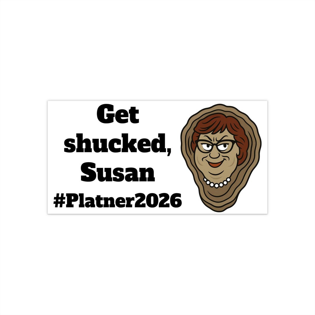 Get Shucked, Susan Graham Platner 2026 Bumper Sticker - Etsy