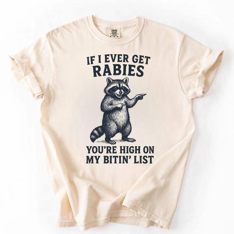 If I Ever Get Rabies You're High on My Bitin' List PNG SVG, Funny ...