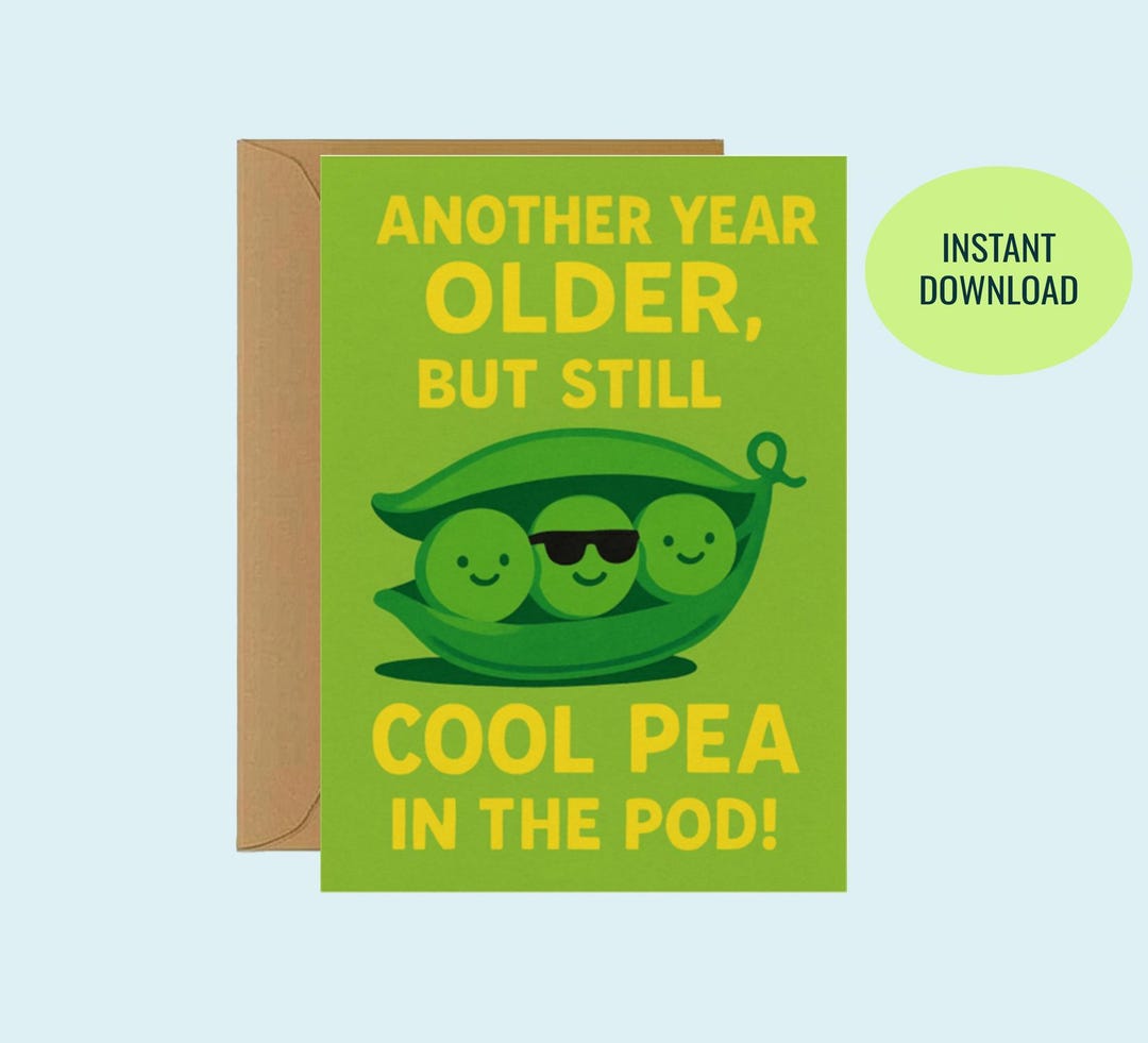 Cute & Funny Peas in a Pod, Printable DIY Birthday Card for Friend ...