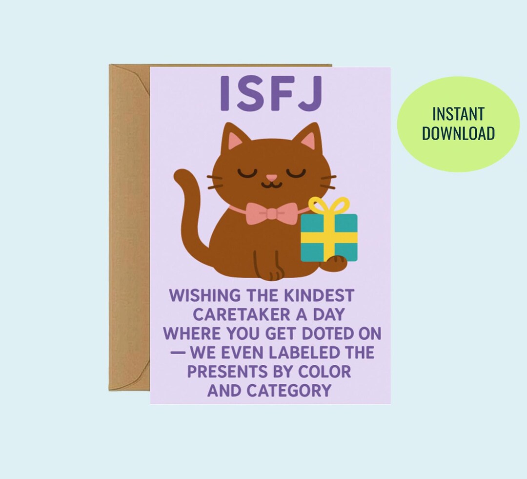 Cute & Funny Cat ISFJ, Printable DIY Birthday Card for Friends/family ...