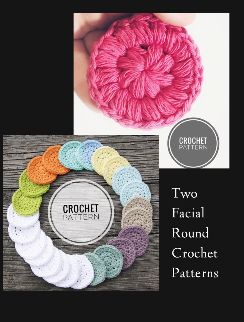 Crochet Pattern Reusable Crochet Facial Rounds Pattern - Etsy