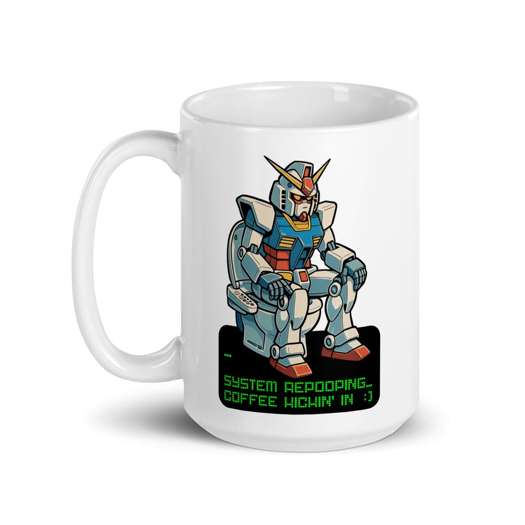 Funny Gundam Coffee Mug – “system Repopping… Coffee Kickin’ in ...