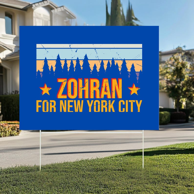 Zohran Mamdani Yard Sign, Zohran for Mayor of New York, Vote Zohran ...