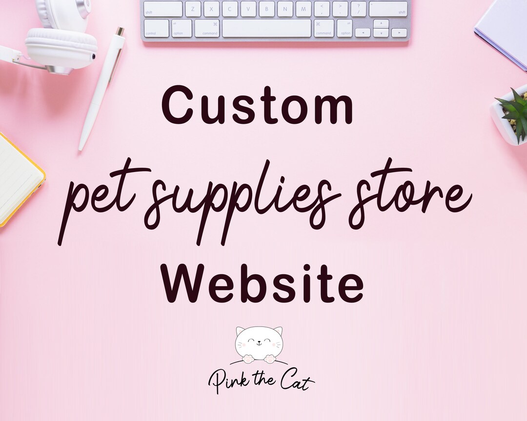 Custom Website Design and Theme Customization for Your Pet Store ...