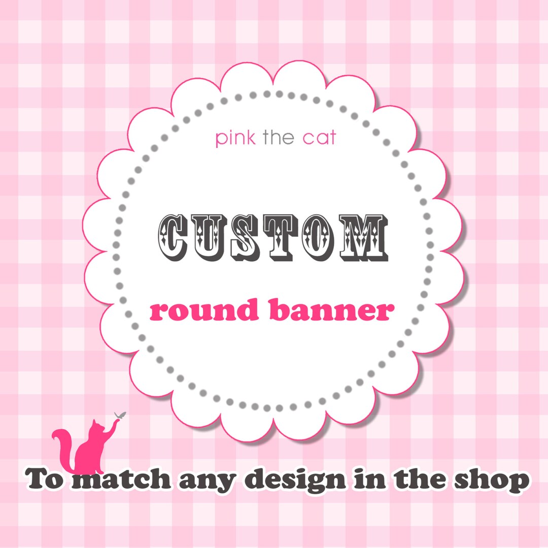 Printable Round Banner DIY Digital File - Matching Any Design in the ...