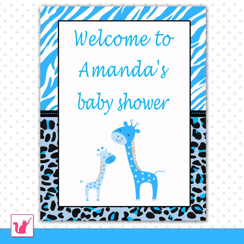 Baby Shower Welcome Sign - Zebra Leopard Background Also Birthday Boy ...