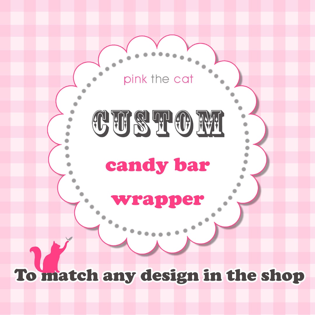 Printable Candy Bar Wrappers DIY Digital File - Matching Any Design in ...