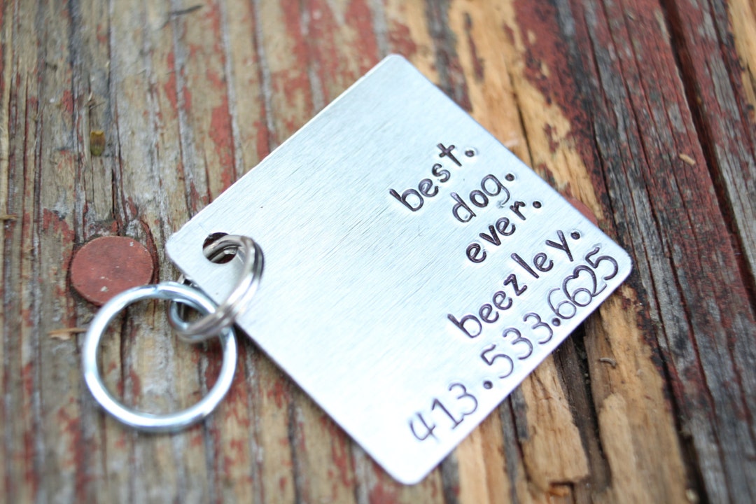 Custom Dog - Pet ID Tag, Best Dog Ever, Hand Stamped Dog ID Tag ...