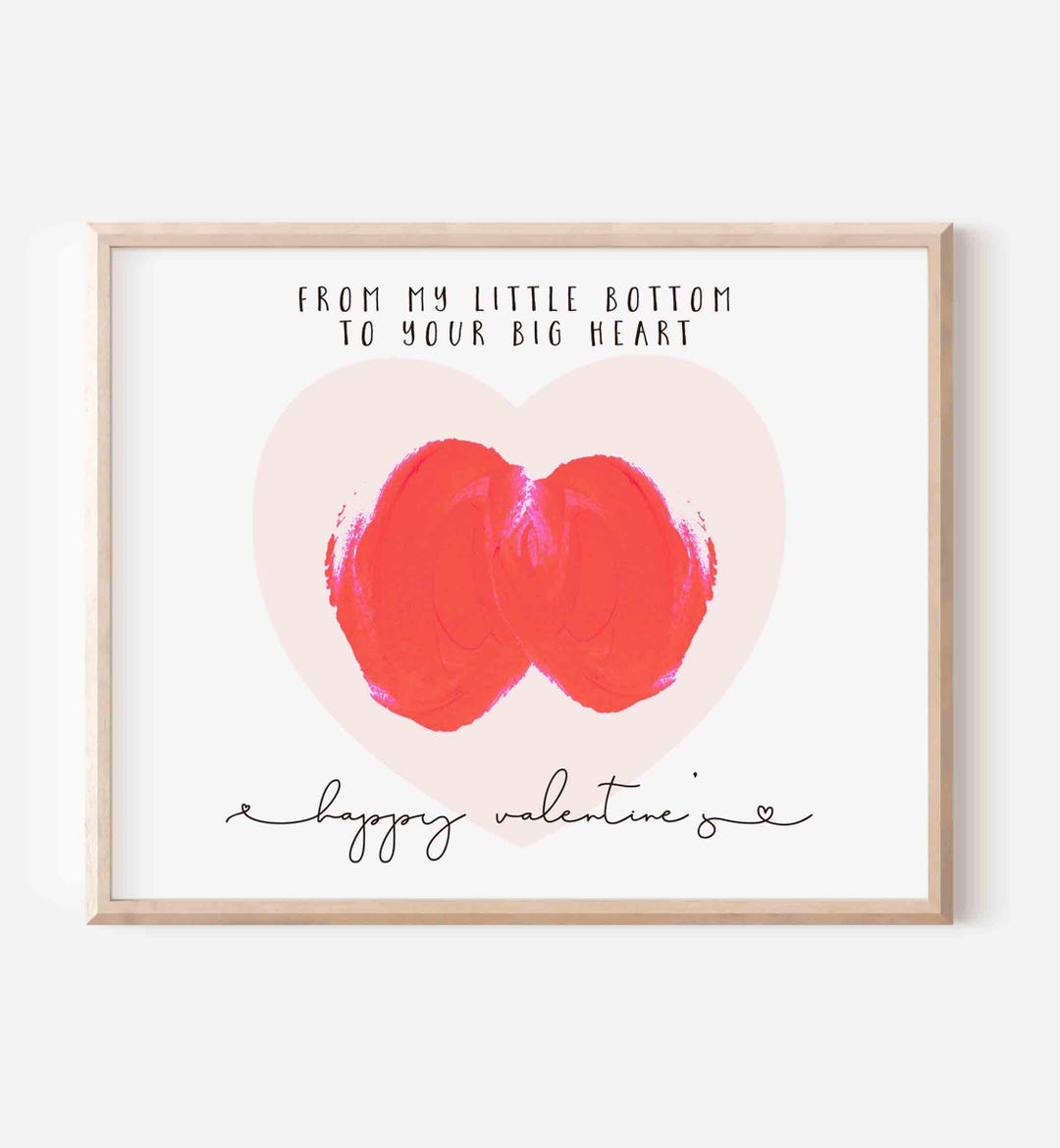 Baby Bum Print Valentine Craft: From My Little Bottom Heart, Newborn ...