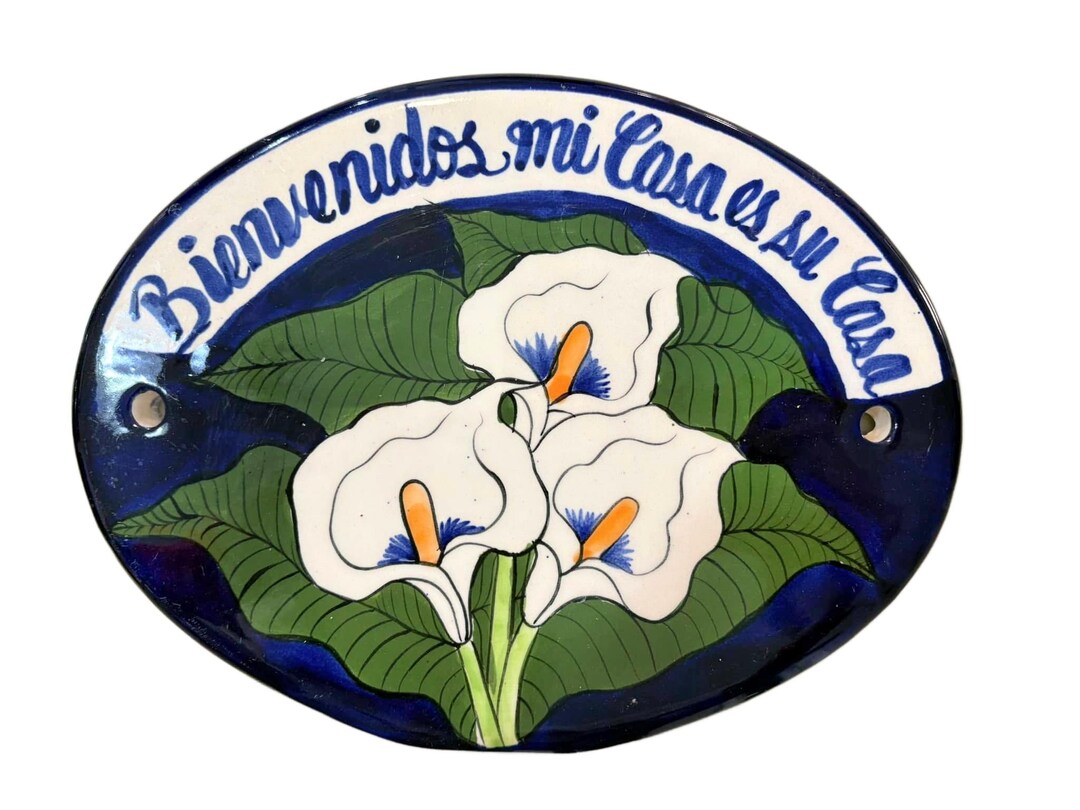 Hand Painted Pottery Welcome to My Home Wall Sign Cala Lily Oval Plaque ...