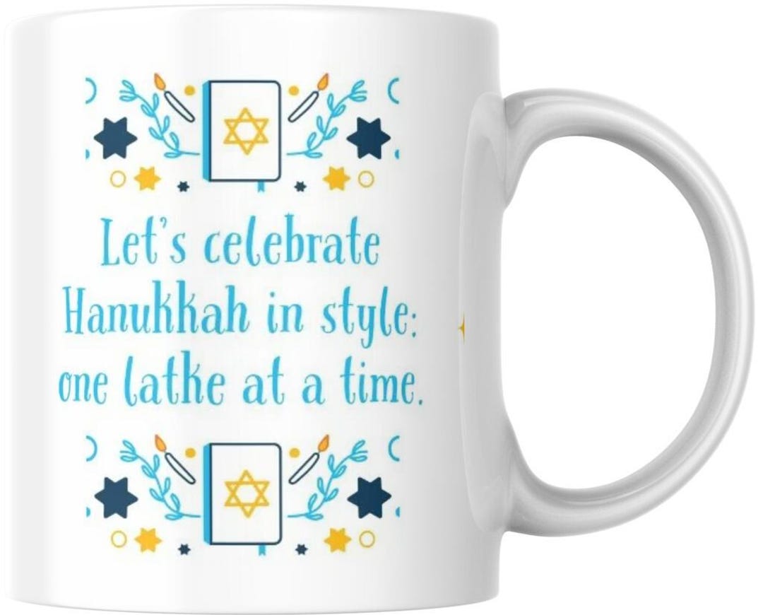 Lets Celebrate Hanukkah in Style Funny Hanukkah Ceramic Coffee Mug Tea ...