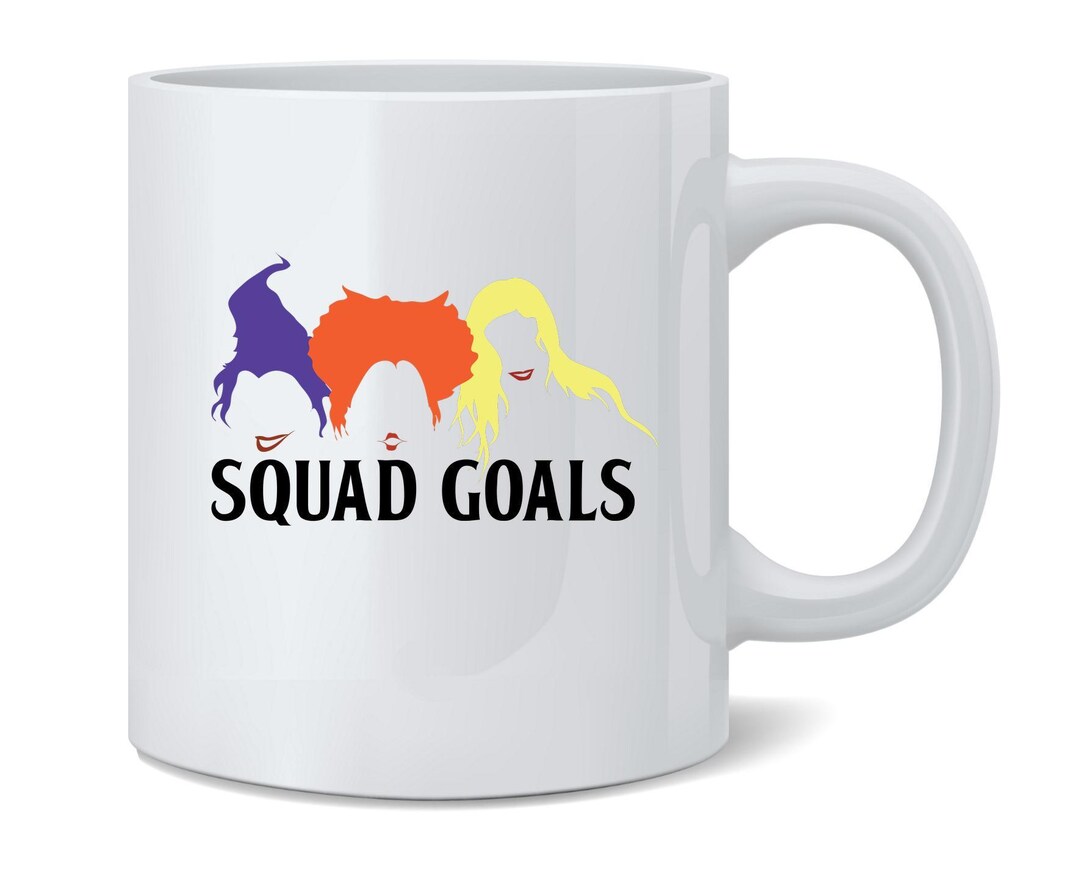 Squad Goals Witches Halloween Costume Ceramic Coffee Mug Tea Cup Fun ...