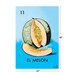 11 El Melon Cantaloupe Loteria Card Mexican Bingo Lottery Cool Wall Art ...