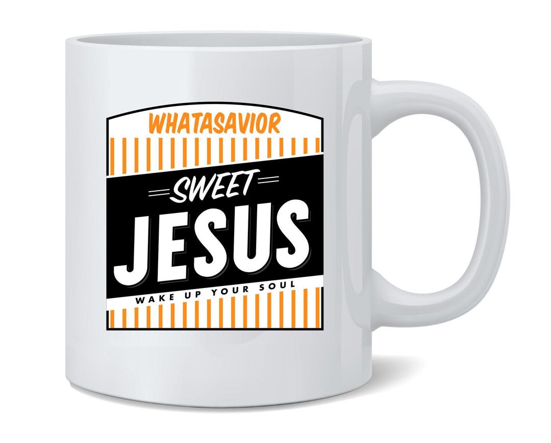 Whatasavior Jesus Funny Southern Ketchup Faith Mug 12oz - Etsy