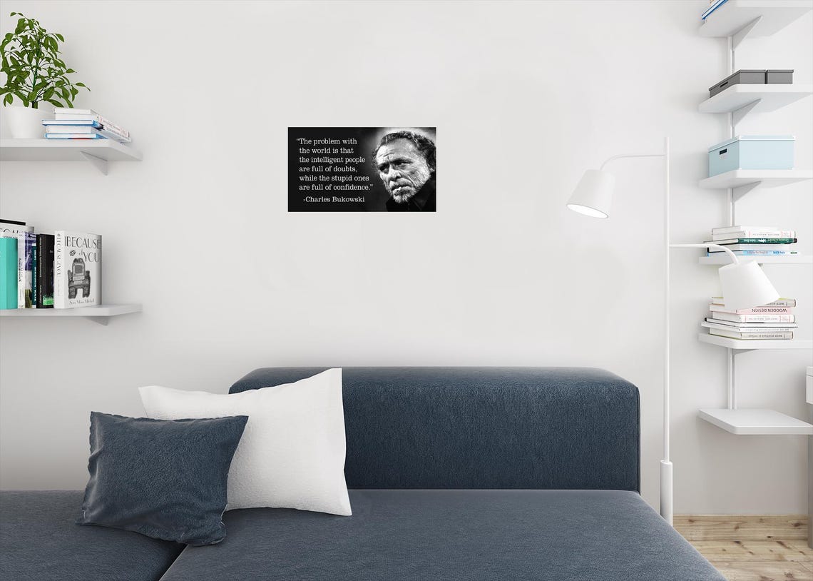Charles Bukowski Quote Poster, Inspirational Wall Art (12x18) - Etsy