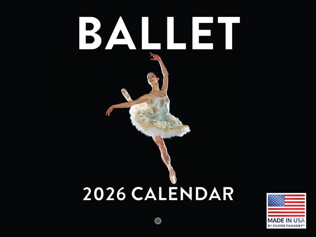 Ballet Calendar 2026 Monthly Wall Calender 12 Month | American Made in ...
