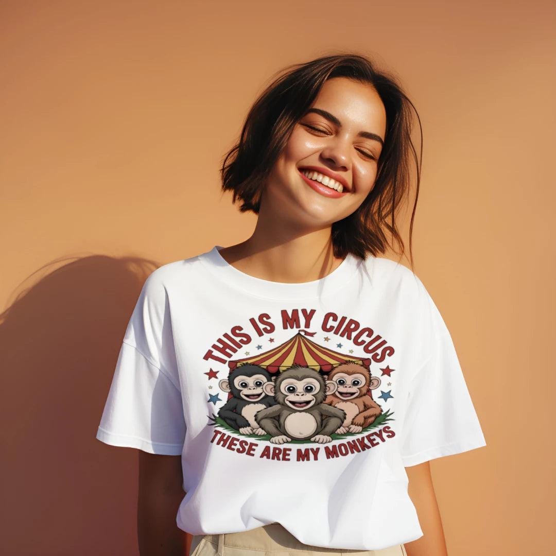 This is My Circus, These Are My Monkeys T-shirt – Funny Mom Life Tee ...