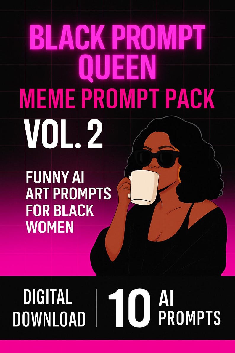 Funny AI Art Prompts for Black Women: Meme Pack Bundle (digital ...