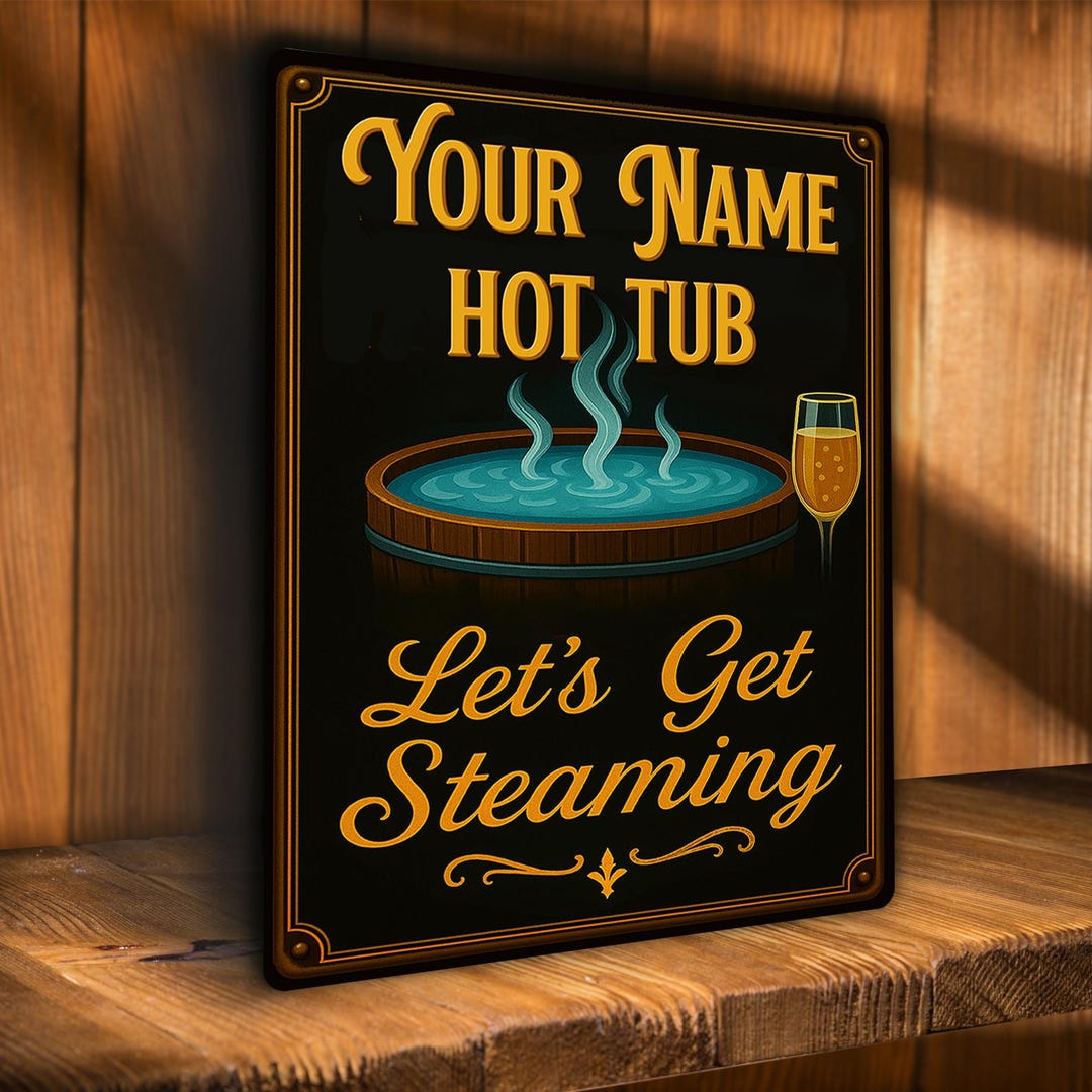 Personalised Hot Tub Metal Wall Sign Custom Garden Jacuzzi Plaque Man ...