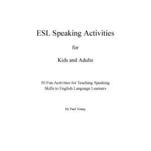 ESL Speaking Activities: 50 Fun English Language Learning Exercises ...