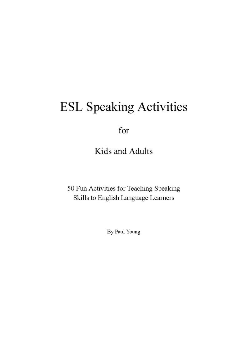 ESL Speaking Activities for Kids and Adults: 50 Fun Activities for ...