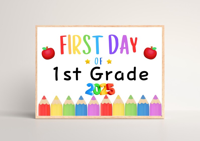 First Day of School Sign Printable, First Day of 1st Grade Sign, First ...