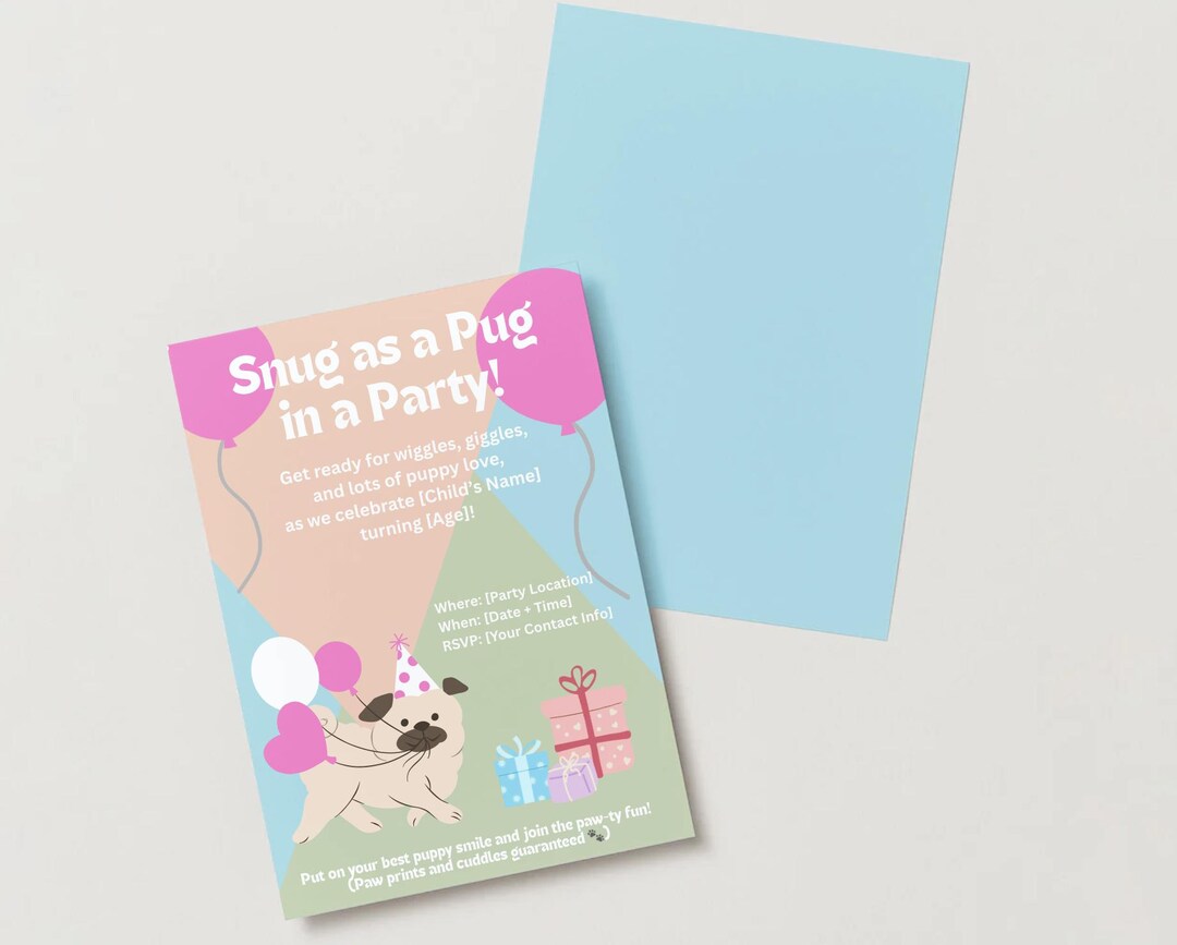 Snug as a Pug at a Party: Birthday Invitation Editable Template Instant ...