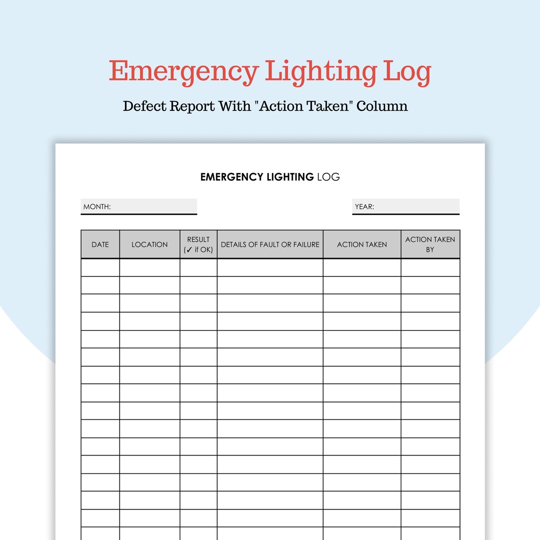 Emergency Lighting Log - Fault and Failure Details - Action Taken ...