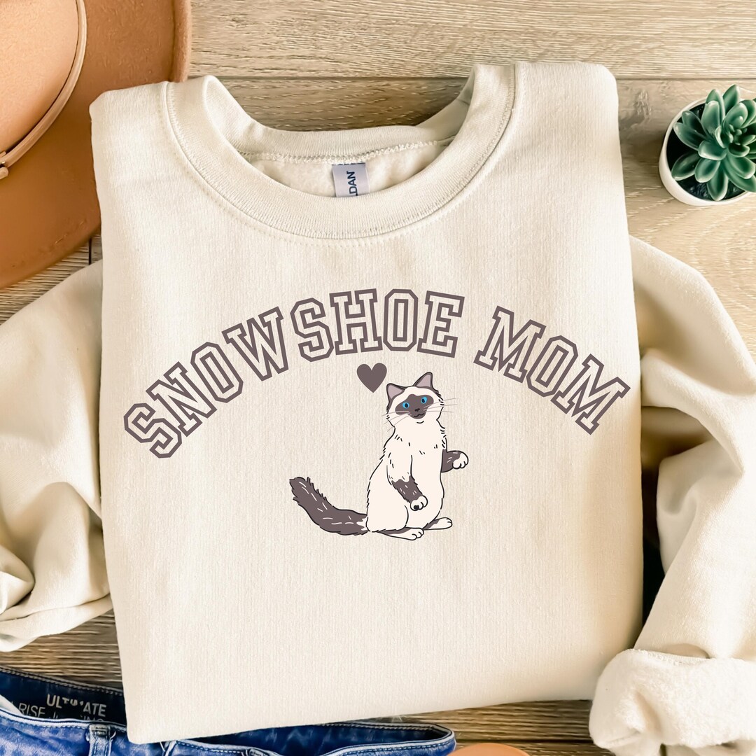 Snowshoe Mom Sweatshirt | Cat Lover Gift | Rare Breed Snowshoe Cat ...
