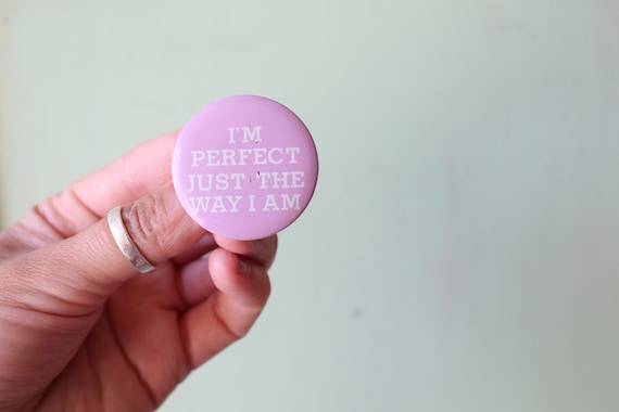 1980s Vintage IM PERFECT Button Pin...for her. retro … - Gem