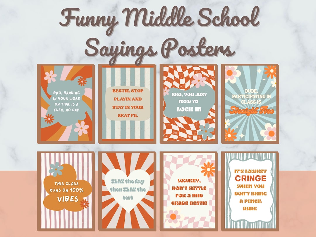 Set of 8 Middle School Classroom Posters, Funny Middle School Sayings ...