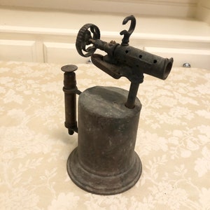 Antique Hand Torch Aged Metal With Original Top Fittings One Piece Aged ...