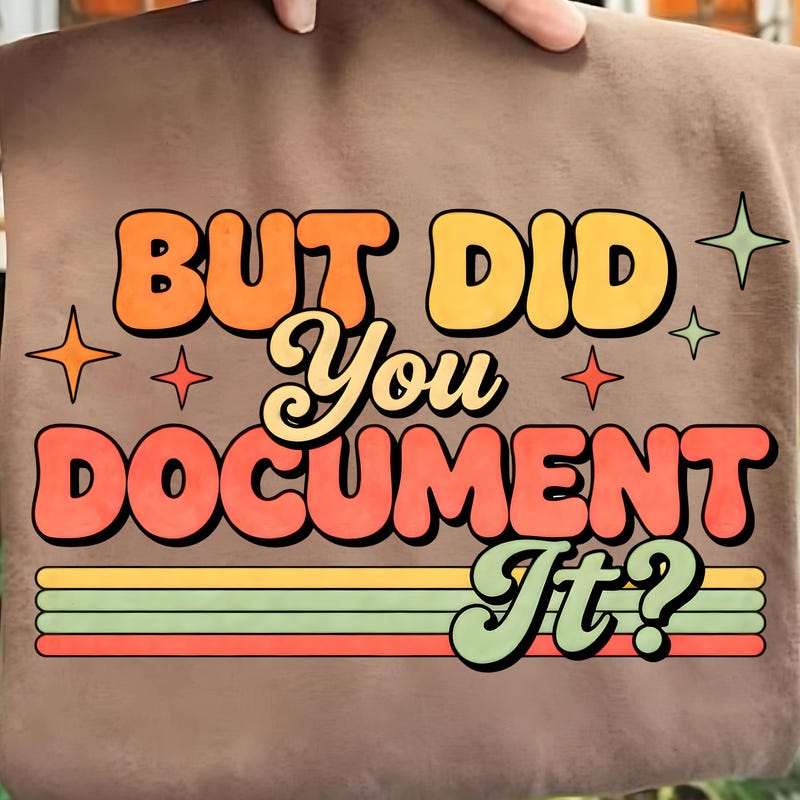Did You Document Shirt - Etsy