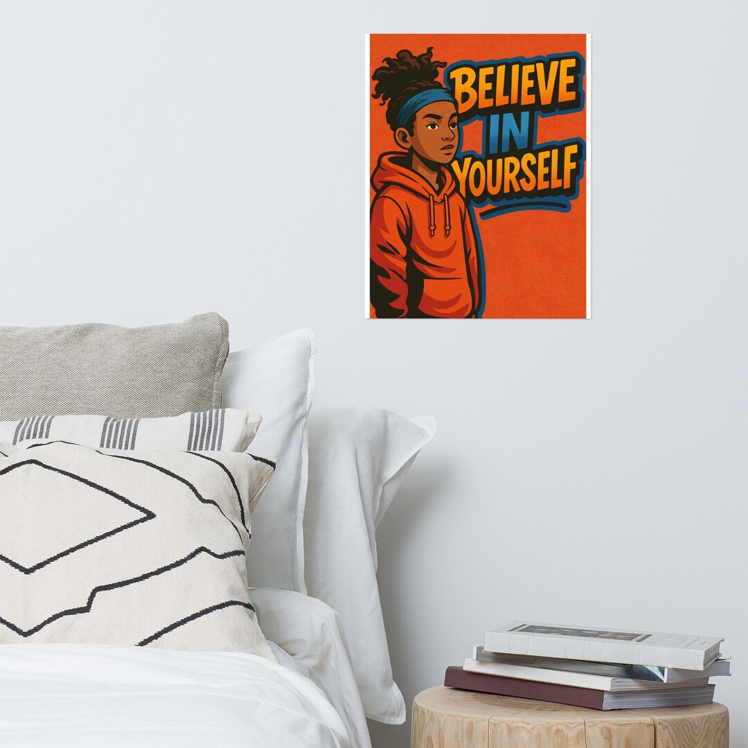 Believe in Yourself Poster | Teen Room Motivation Art - Etsy