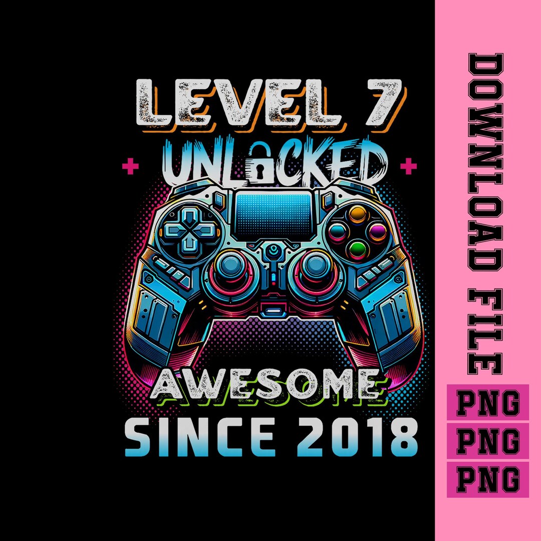 Level 7 Unlocked PNG, Boy Gamer Png, Unlocked PNG, 7th Birthday Png, 7 ...