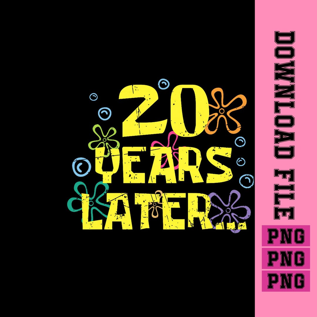Twenty Years Later Funny Meme 20 Year Old 20th Birthday Vintage Png ...