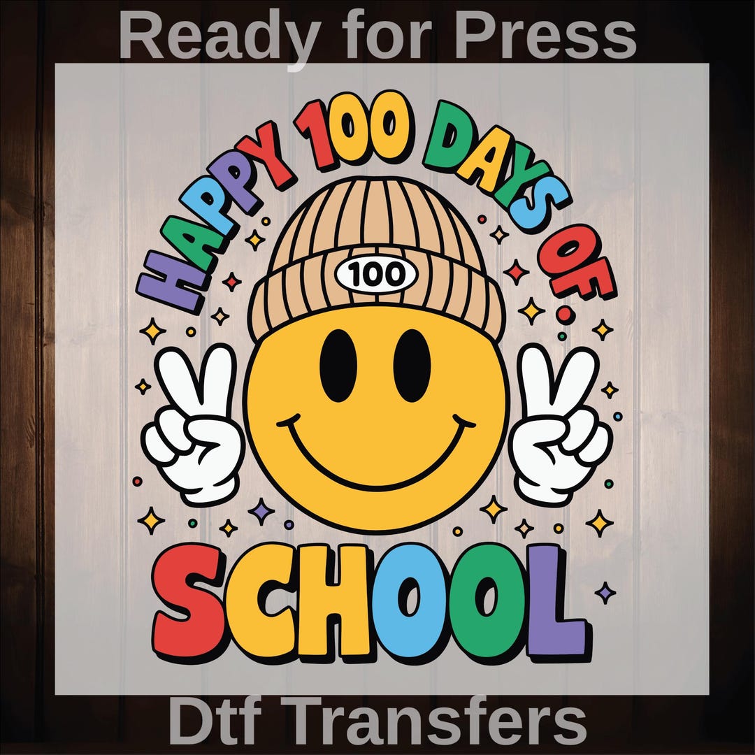 100 Days of School Ready to Press, Smile Face Student Teacher Dtf ...