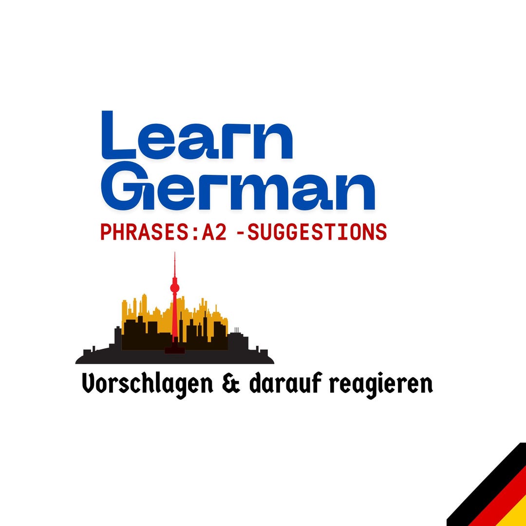 German Language-making Plans Together: Making Suggestions and ...