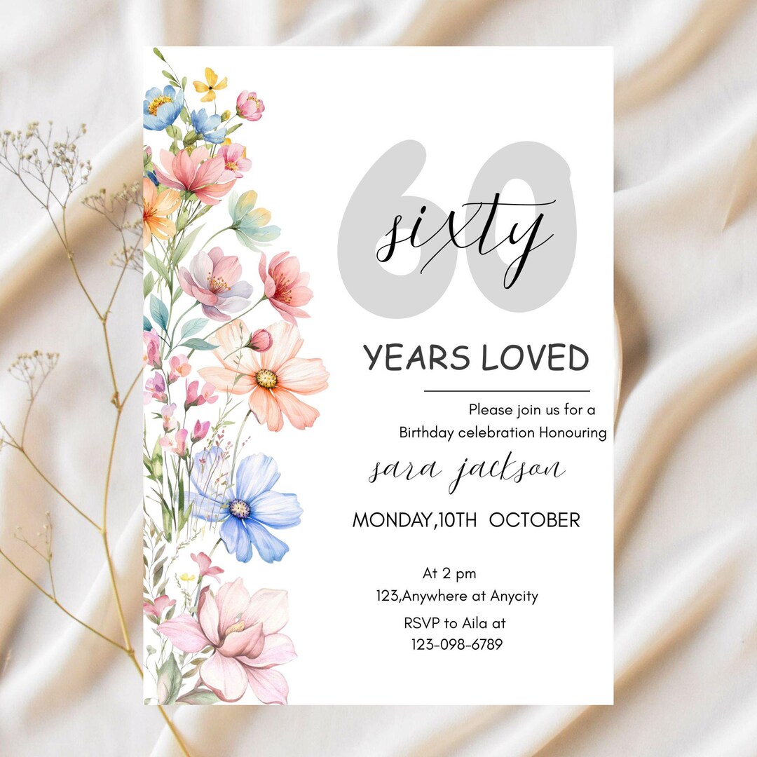 Floral 60 Years Loved Birthday Invitation Template, Wildflower 60th ...