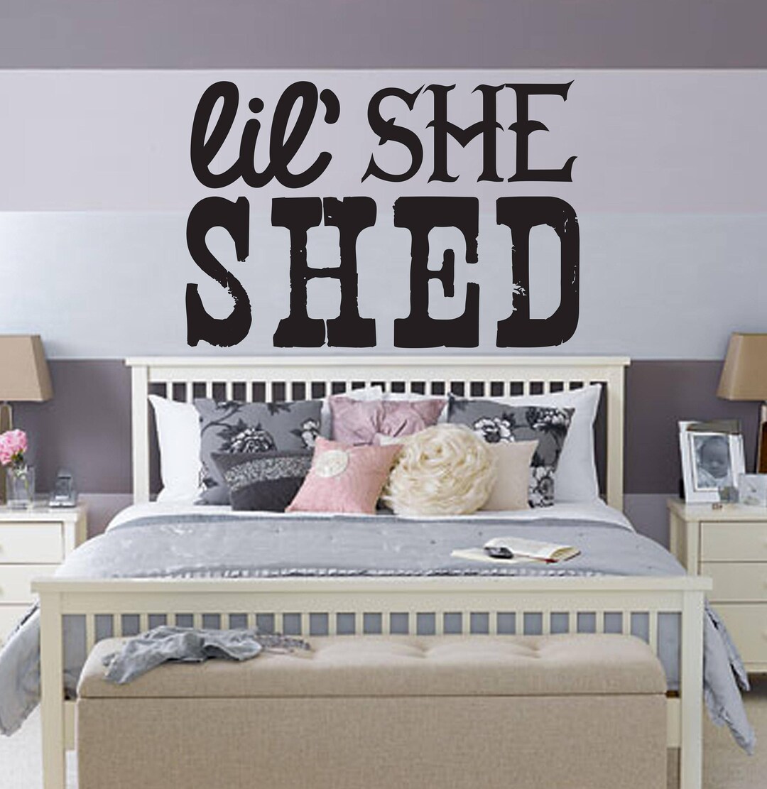 Lil' She Shed Girl Daughter Wall Decal Door Decal Nursery Room Decal ...