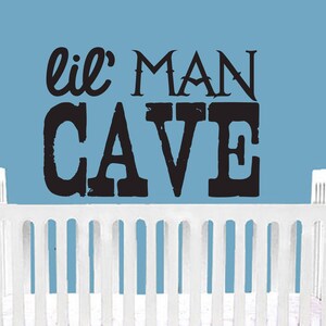 Lil' Man Cave Boy Son Wall Decal Door Decal Nursery Room Decal Baby ...