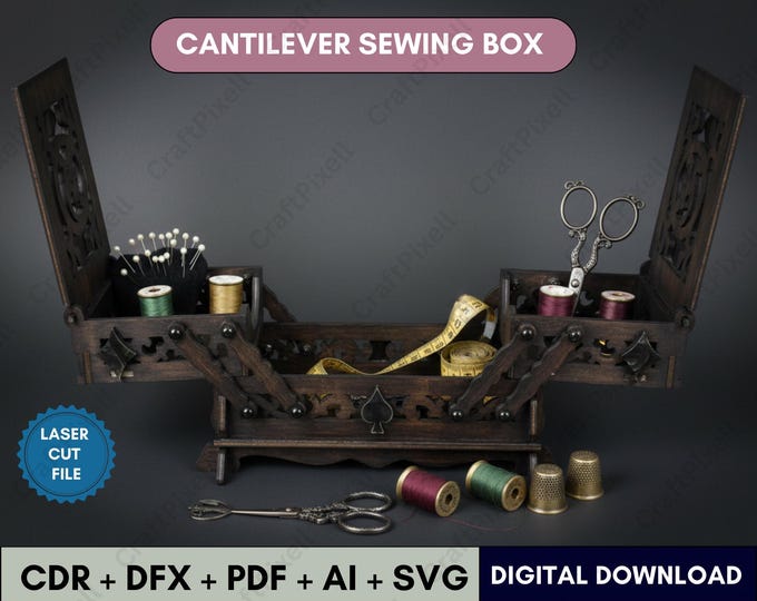 Laser Cut Cantilever Sewing Box Files SVG DXF PDF (digital Download) - Etsy