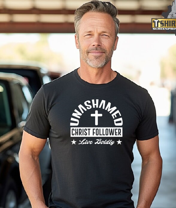 Unashamed Christ Follower, Unisex, Live Bodly, Christian Shirt ...