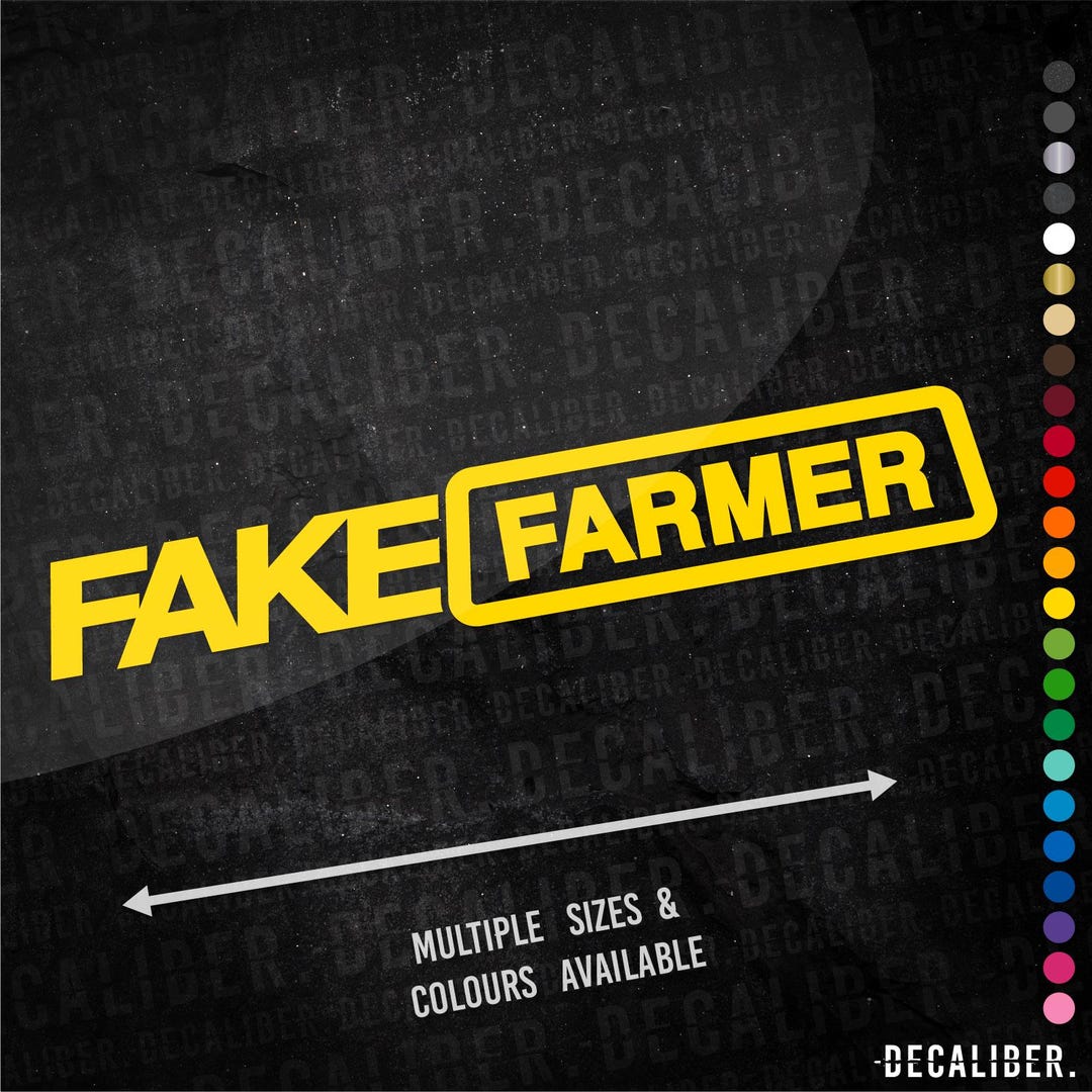 Fake Farmer Sticker Decal - Many Colours Sizes - Funny Car - Etsy