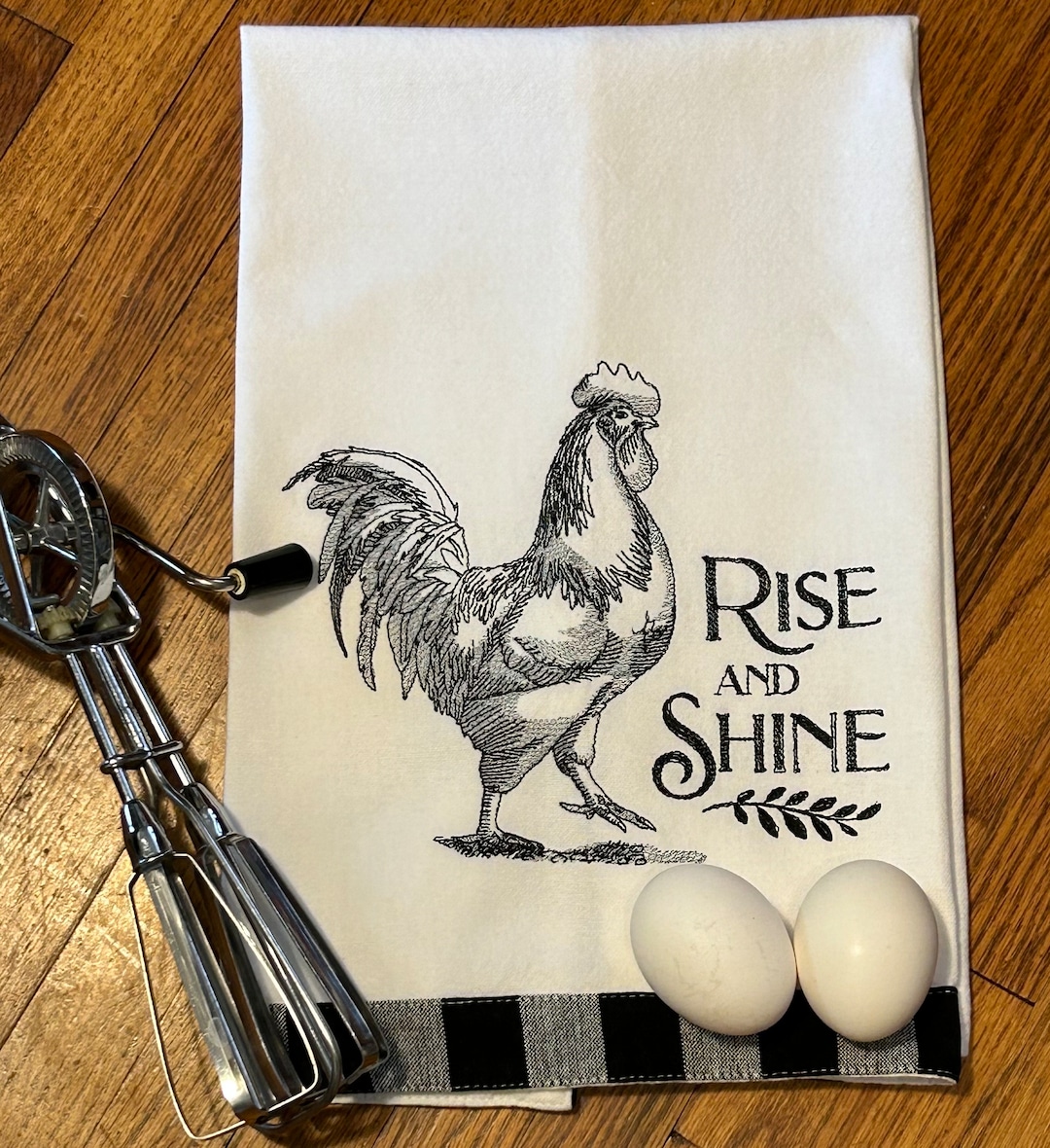 Rise & Shine Rooster Kitchen Towel Machine Embroidered - Etsy