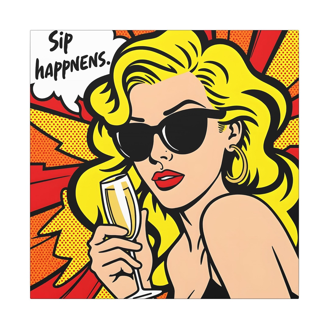 Sip Happens - Bold Comic Pop Art Print; Lichtenstein Style; Maximalist ...