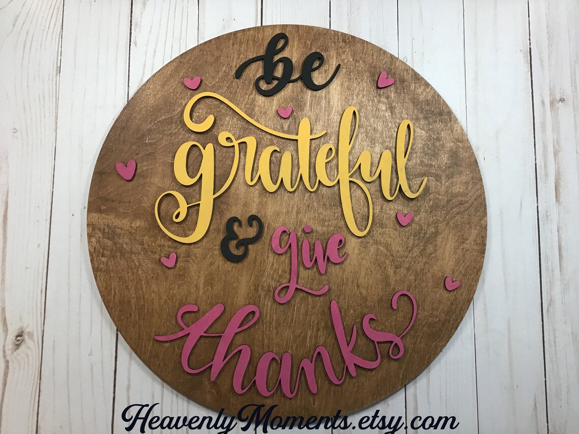 Custom Round Wood Scripture Sign Grateful and Give Thanks - Etsy
