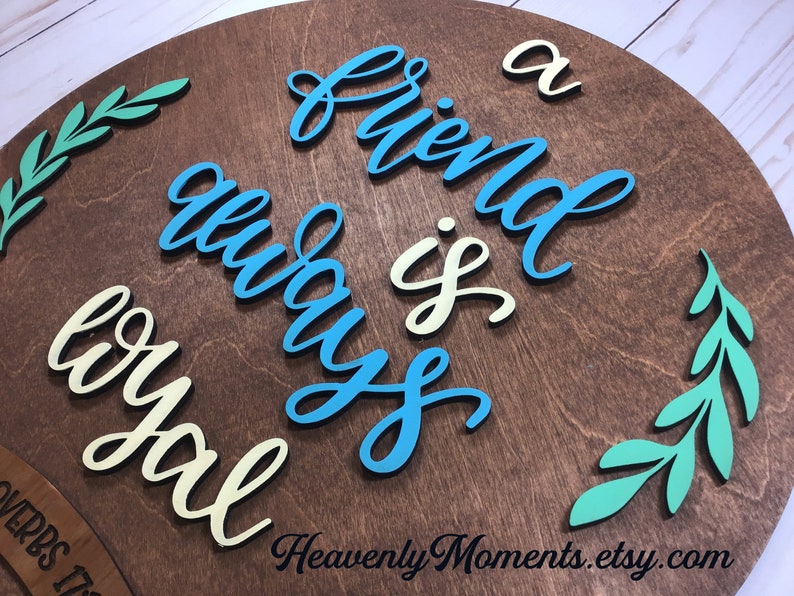 Custom Round Wood Scripture Sign Loyal Friend Proverbs 17 - Etsy